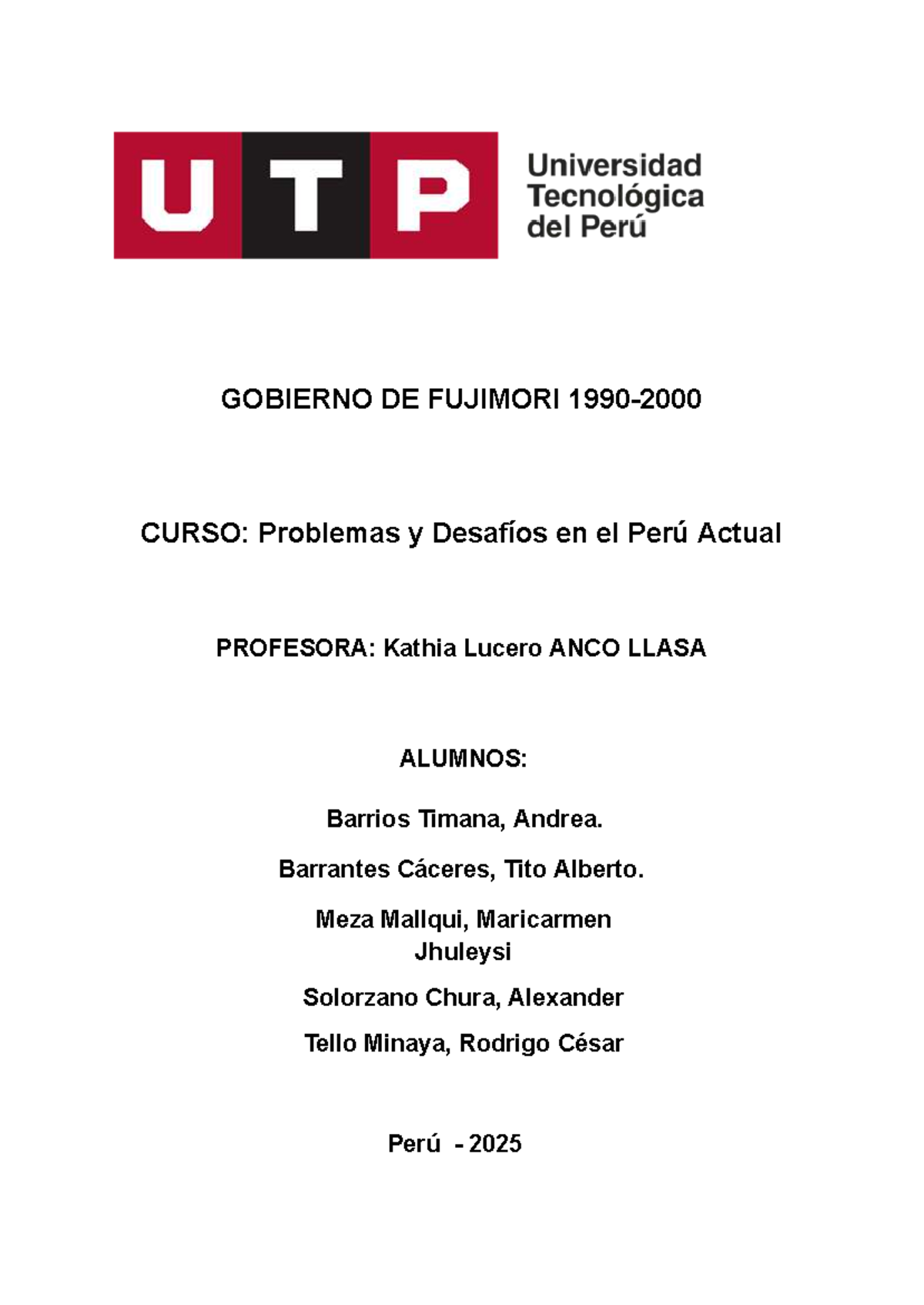Análisis del Gobierno de Fujimori: Antidemocracia y Autoritarismo - PDPA - Studocu