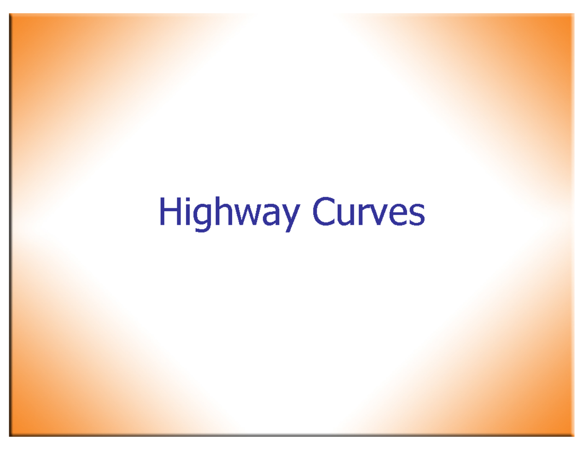 Highway Curves: Circular Curve Geometry & Terminology (7-HWY) - Studocu