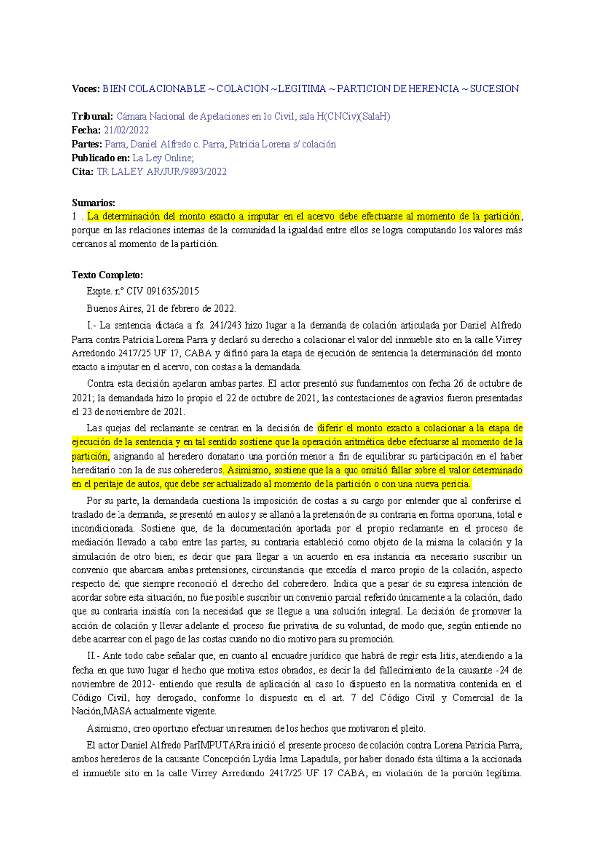 Colación de Herencia: Parra c. Parra - CNCiv Sala H, 2022 - Studocu