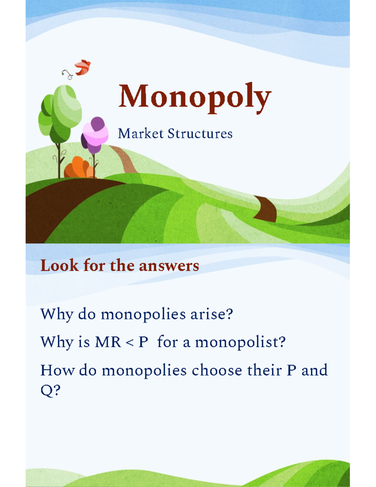5.2 - Monopoly - Slide - Monopoly Market Structures Look for the ...