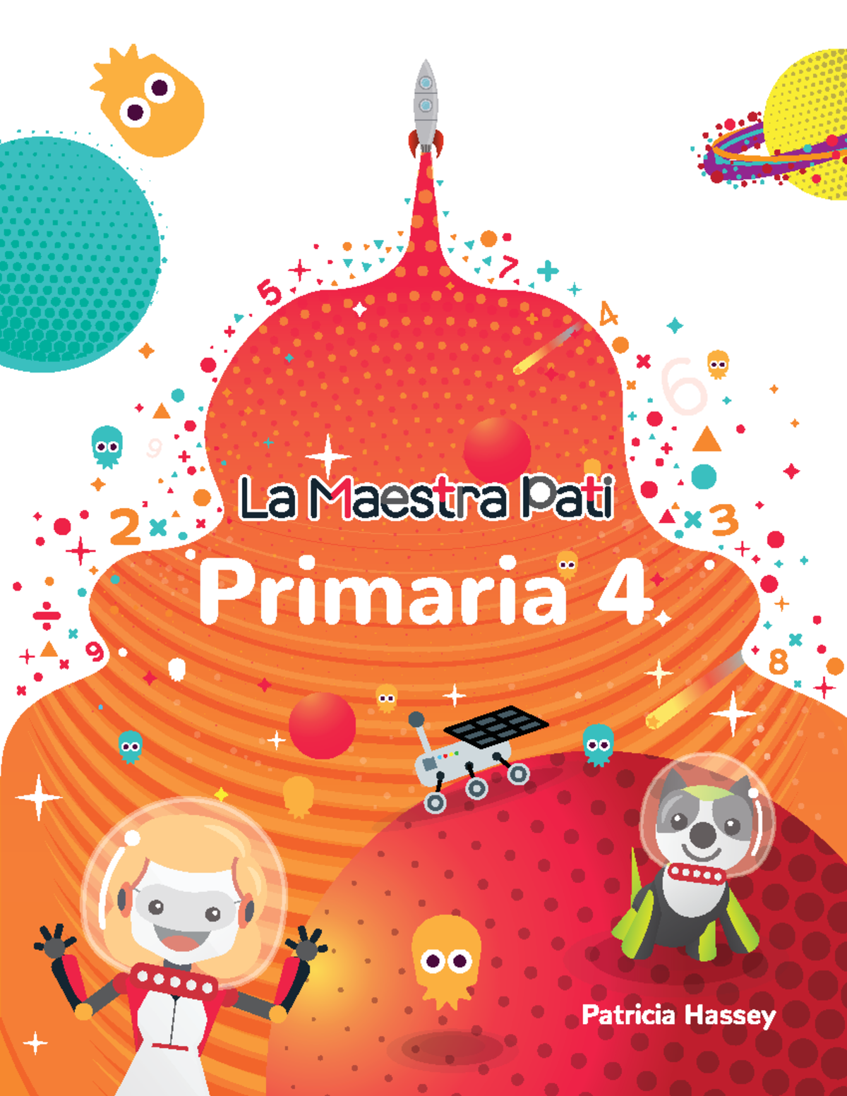 La Maestra Pati - Matemáticas para Primaria 4: Reflexión y Juego - Studocu