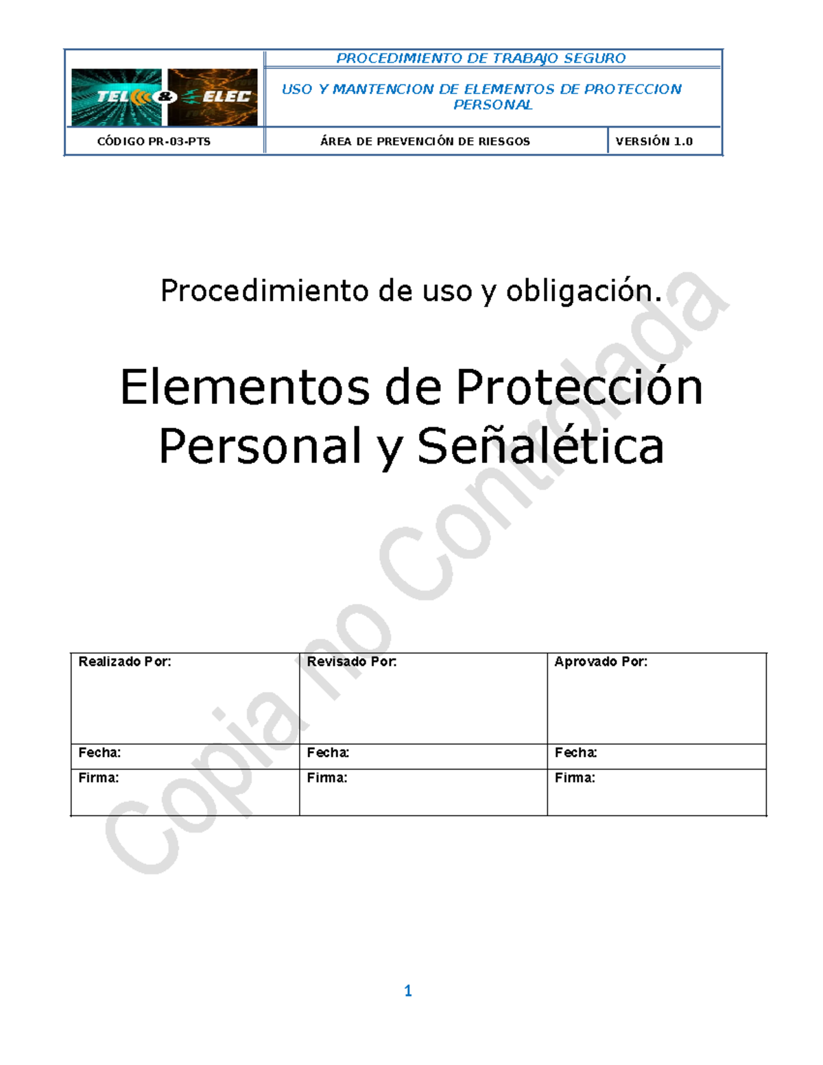 Pts epp - pts epp - 1 PROCEDIMIENTO DE TRABAJO SEGURO USO Y MANTENCION DE ELEMENTOS DE ...