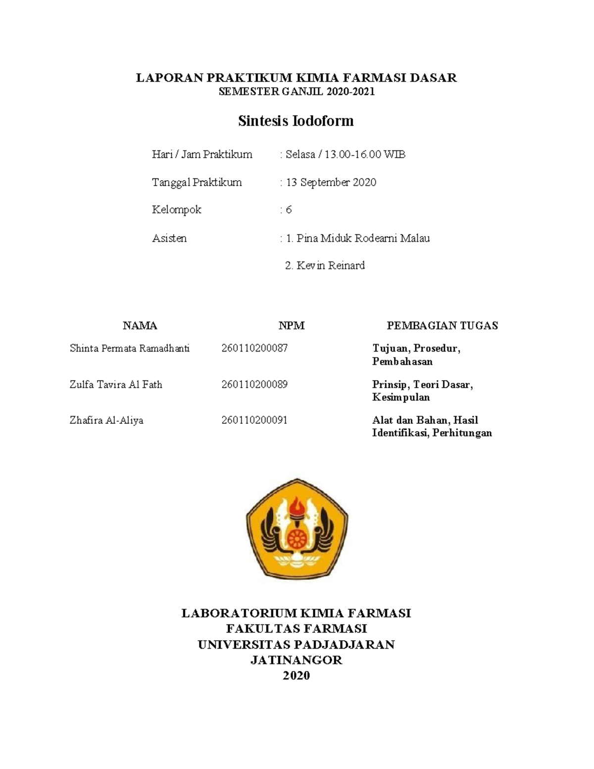 Laporan Praktikum Sintesis Iodoform Kimia Dasar KFT-1234 - Studocu