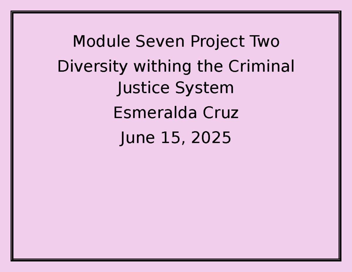 Module 7 Project 2: Diversity in the Criminal Justice System Analysis ...