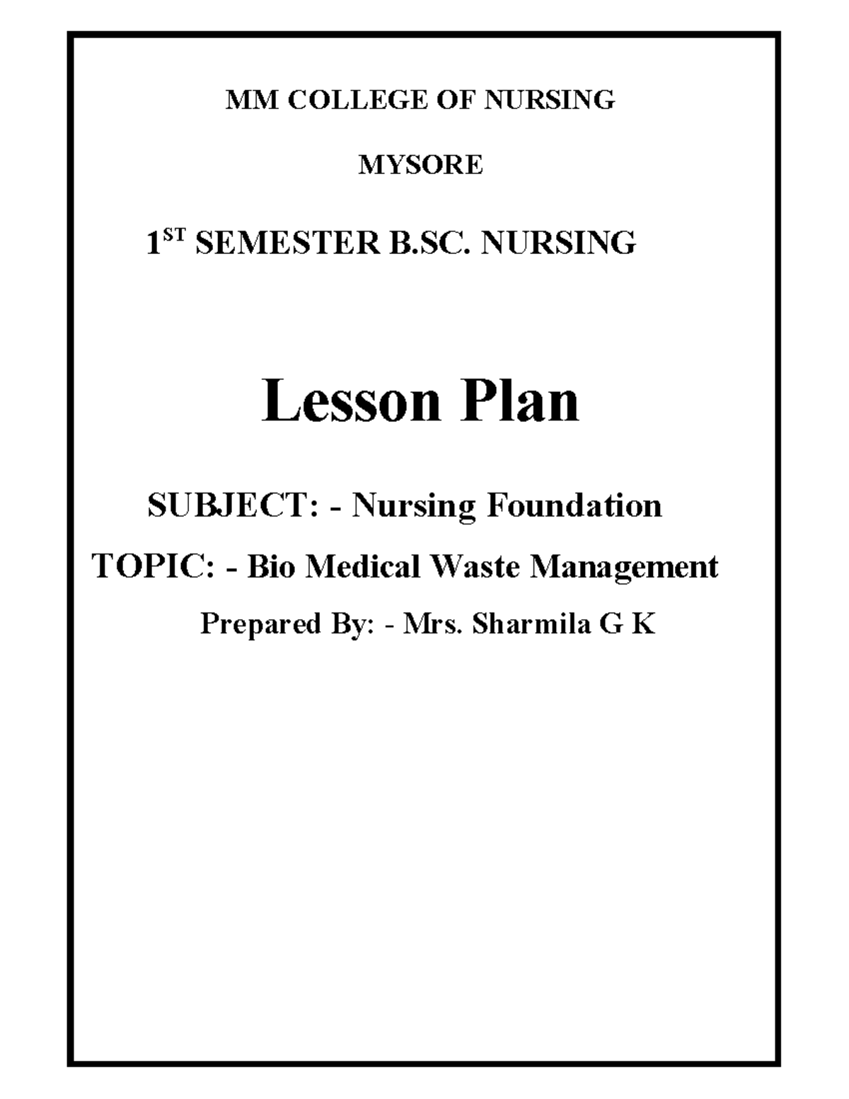 Lesson Plan: Bio Medical Waste Management for Nursing 1st sem - Studocu
