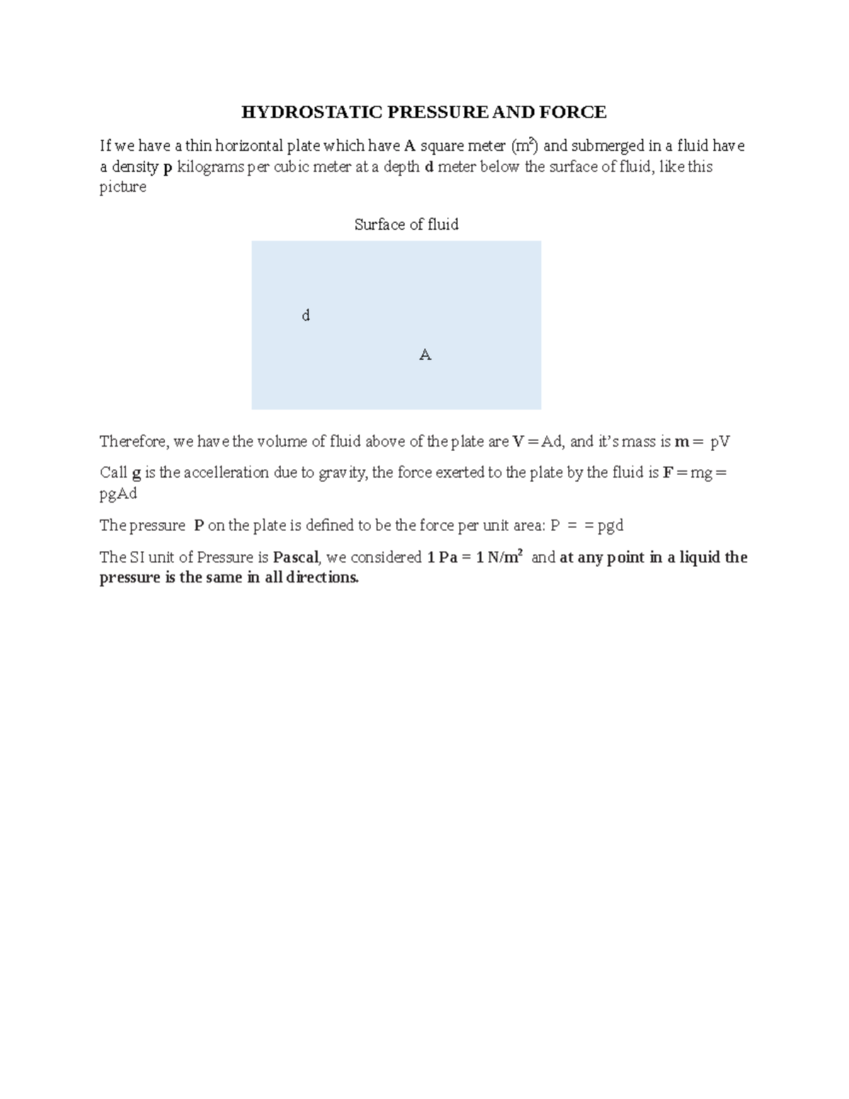 Hydrostatic Pressure AND Force - HYDROSTATIC PRESSURE AND FORCE If we ...