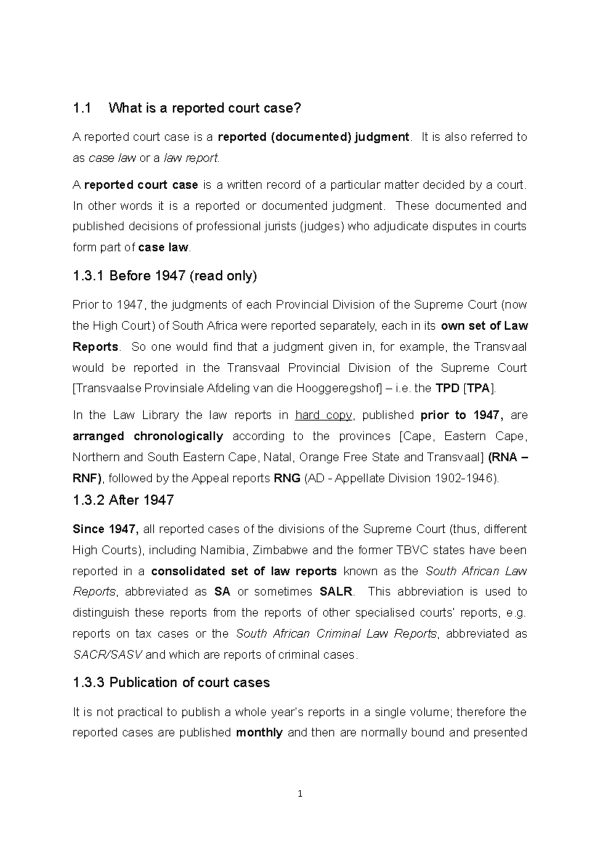 How to read a case Legal Skills - 1 What is a reported court case? A ...