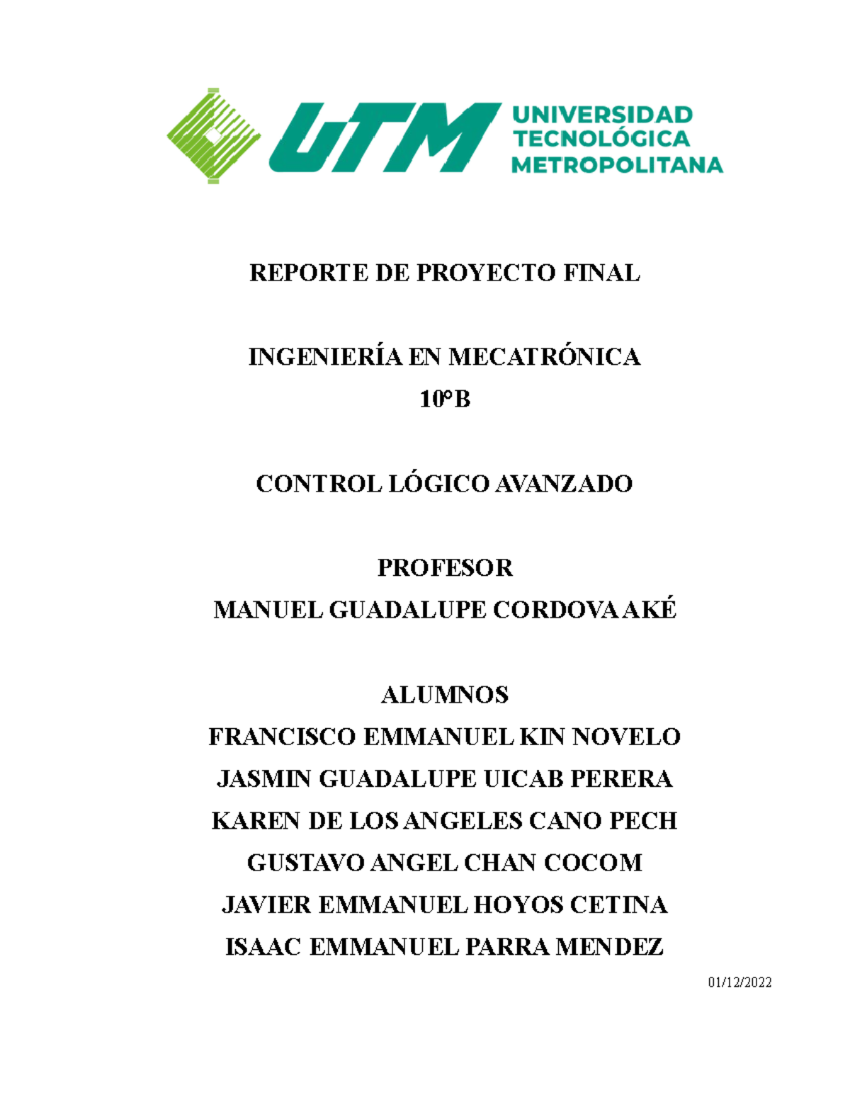 Reporte de Proyecto - Control Lógico Avanzado (ING-10°B) - Studocu