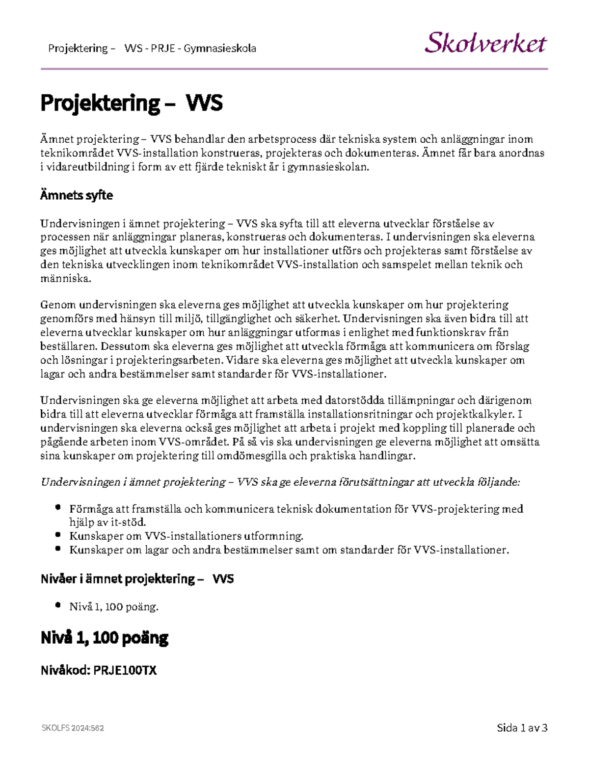 Projektering VVS PRJE Gymnasieskola: Kursinnehåll och Betygskriterier ...