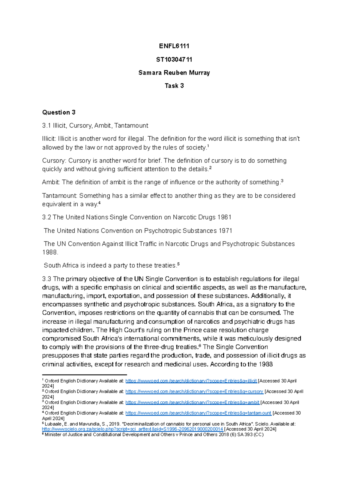 ENFL Part 3 - ENFL ST Samara Reuben Murray Task 3 Question 3 3 Illicit ...