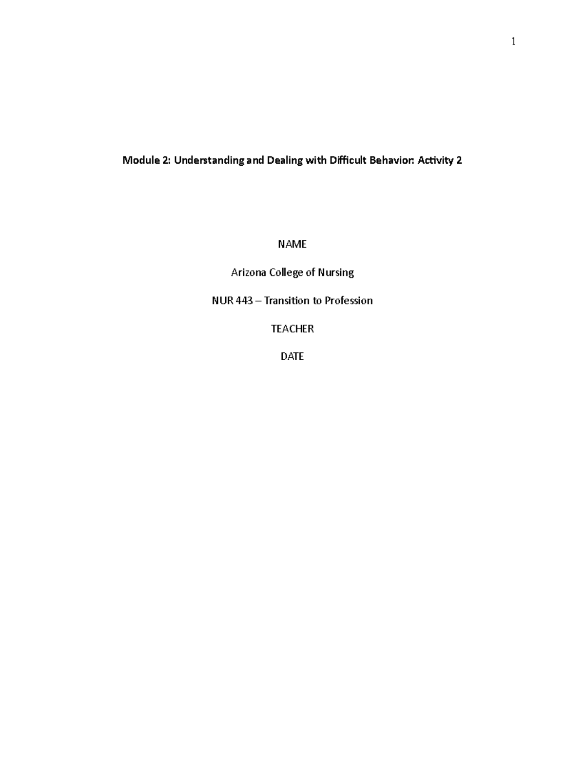 Module 2- Understanding and Dealing with Difficult Behavior- Activity 2 ...