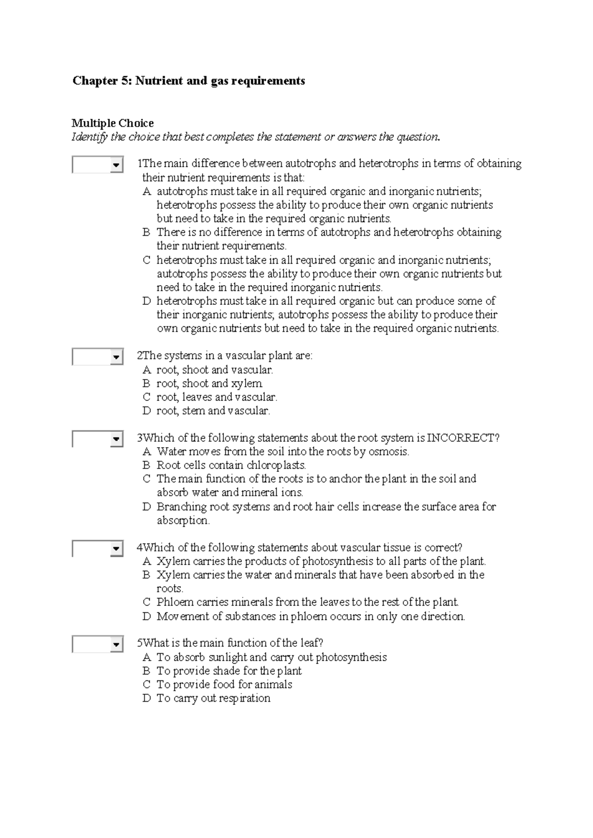Chapter 5 MC Quiz - Nutrient & Gas Requirements for Prelims - Studocu