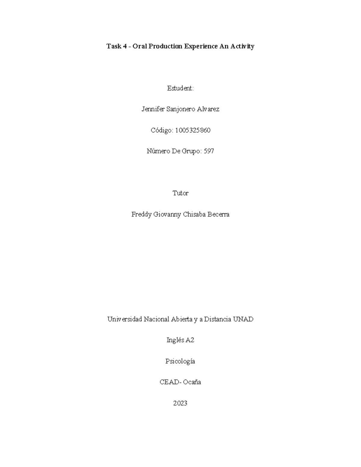 Task 4: Oral Production Experience - English A2 (1005325860) - Studocu