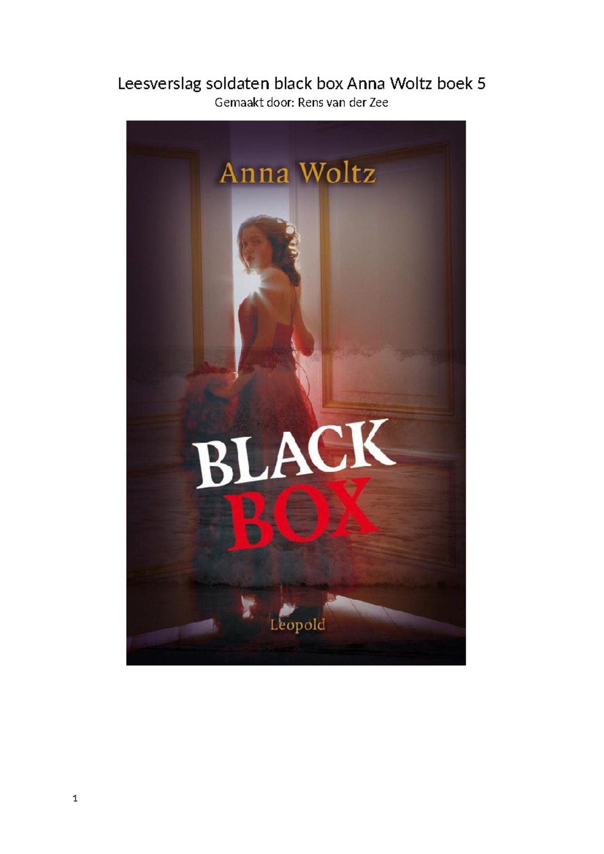 Leesverslag: Black Box van Anna Woltz - Boek 5 Analyse en Vragen ...