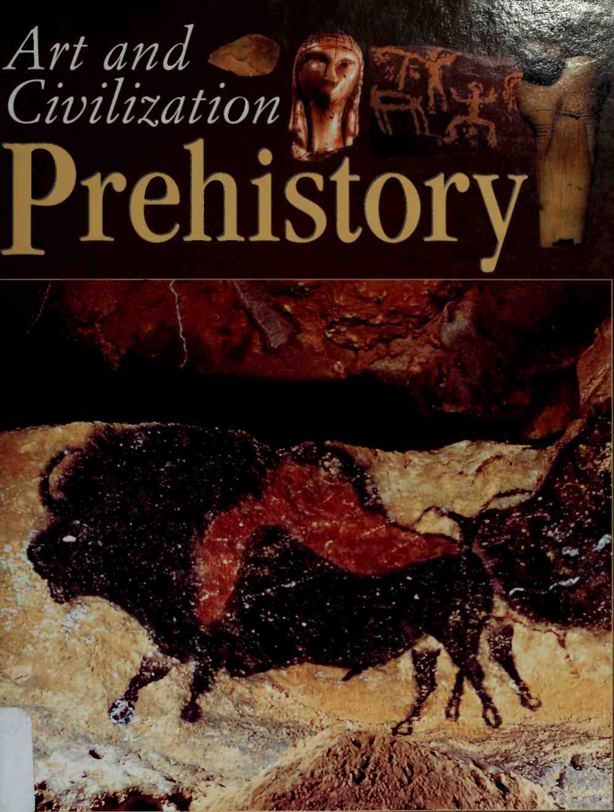Prehistory - Extra Notes on Architecture and Civilization - Studocu