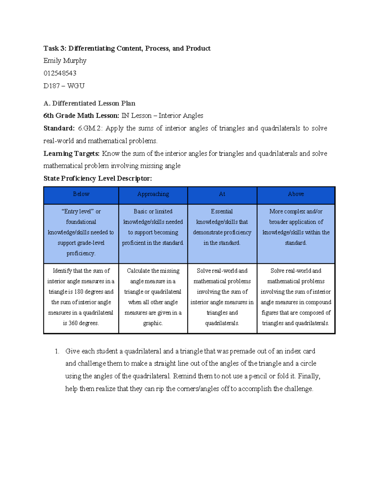 D187 Task 3 passed - Task 3: Differentiating Content, Process, and ...