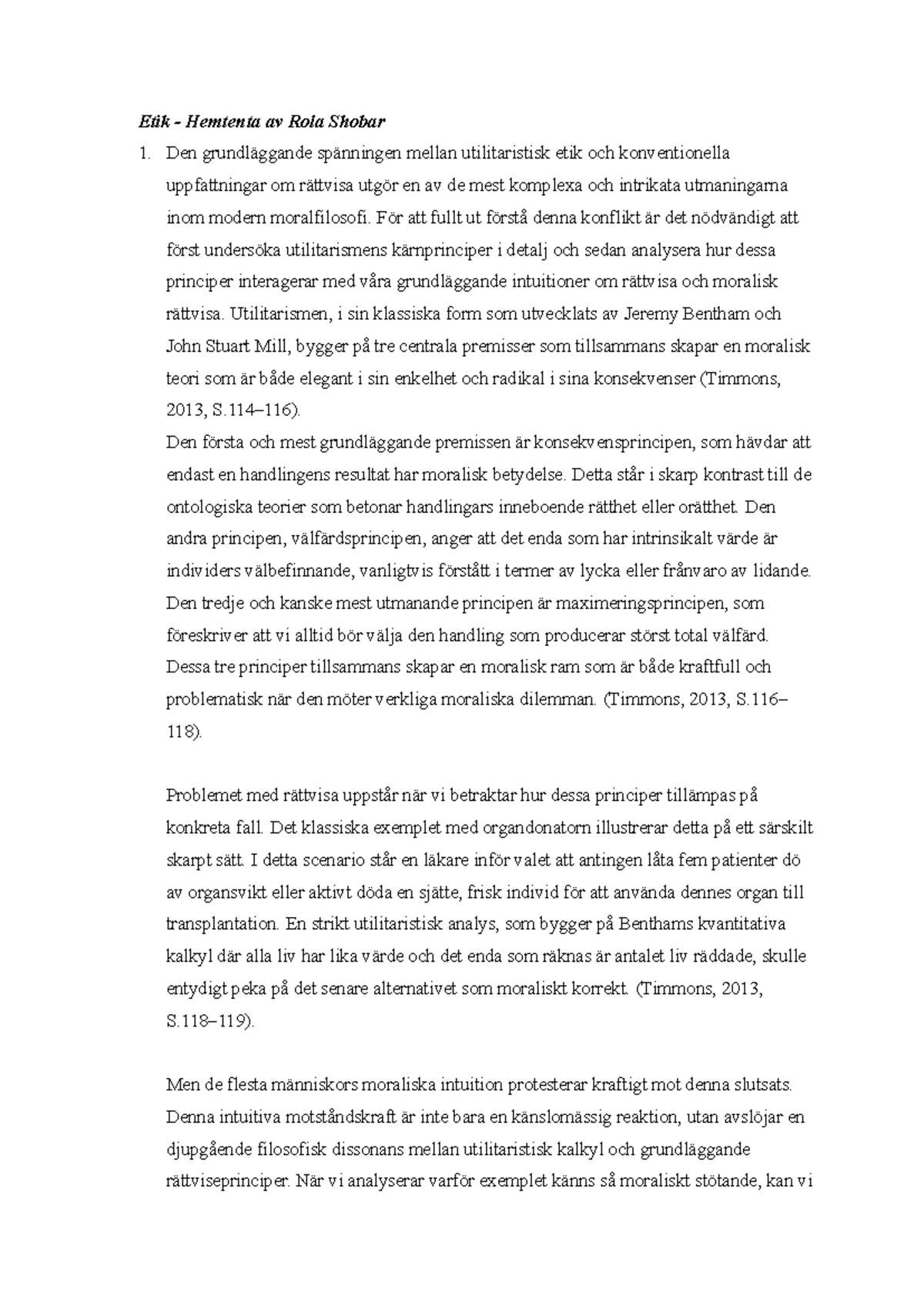 Etik Hemtenta: Utilitarism och Rättvisa i Moralfilosofi - Studocu