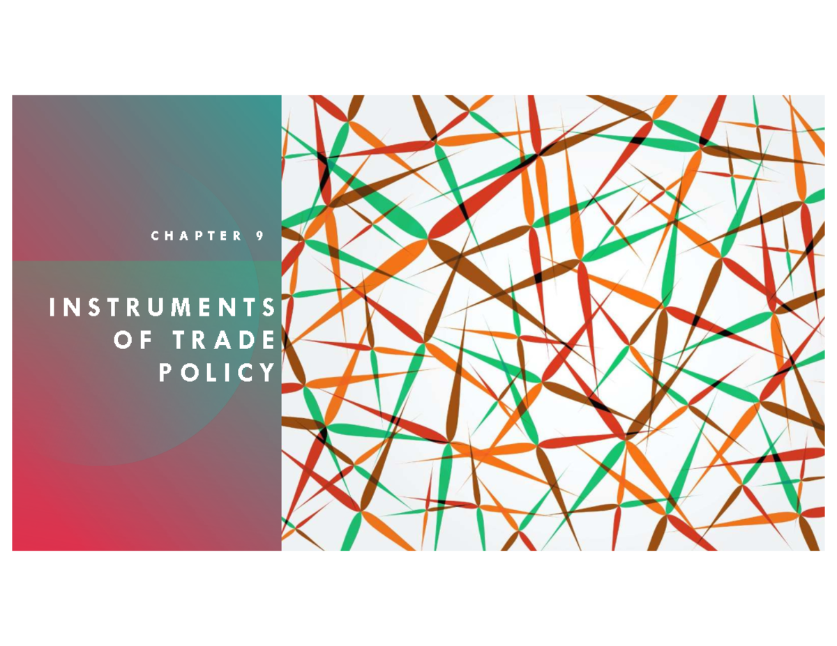 CHAPTER 9 - INSTRUMENTS OF TRADE POLICY: EFFECTS & INDICATORS - Studocu
