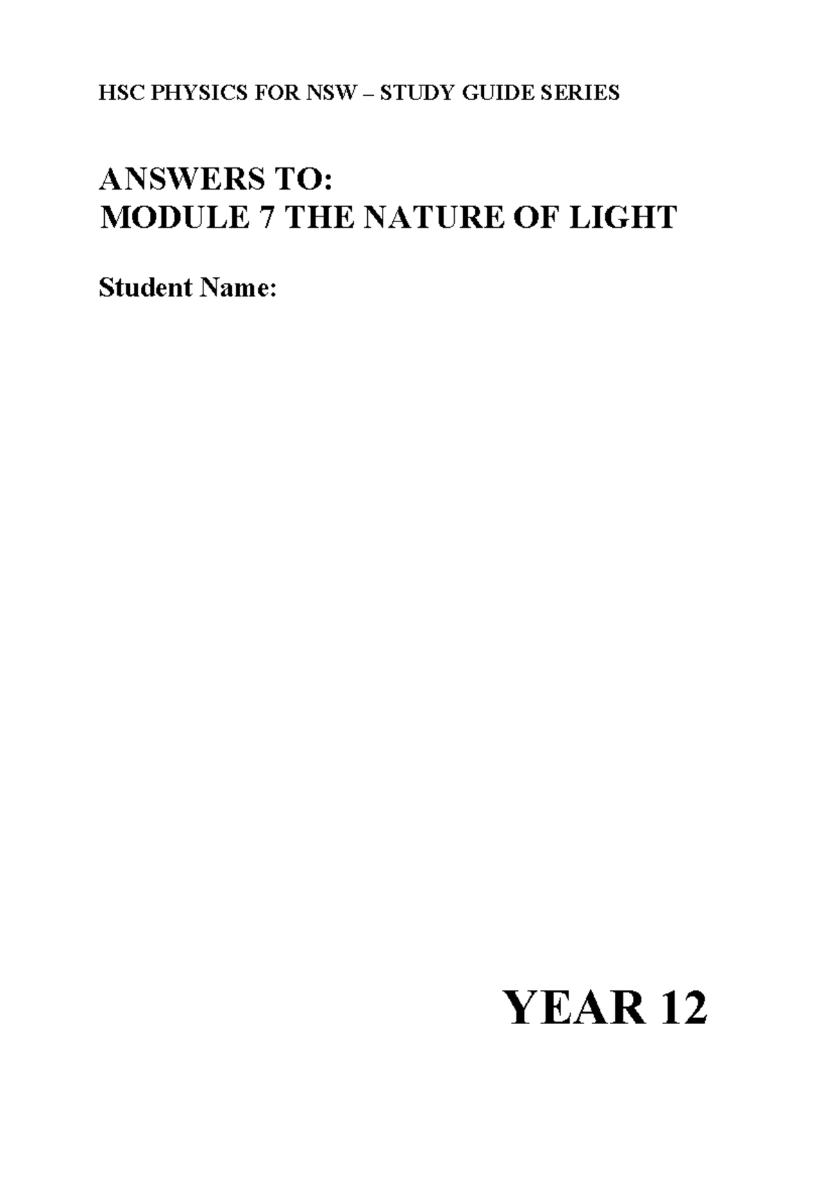 HSC PHYSICS FOR NSW STUDY GUIDE: MODULE 7 - THE NATURE OF LIGHT ANSWERS ...