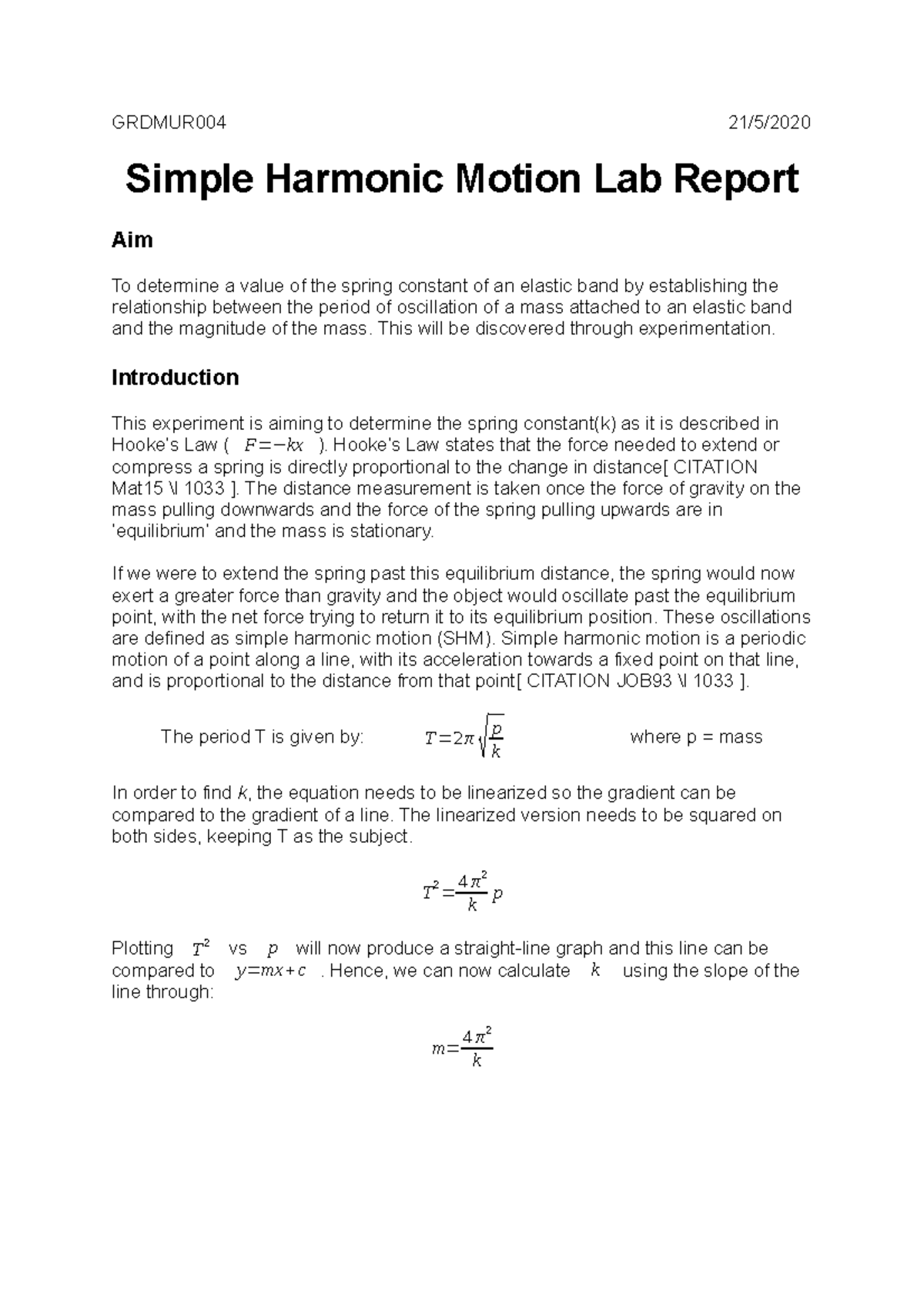 GRDMUR004 Simple Harmonic Motion Lab Report and Analysis - Studocu