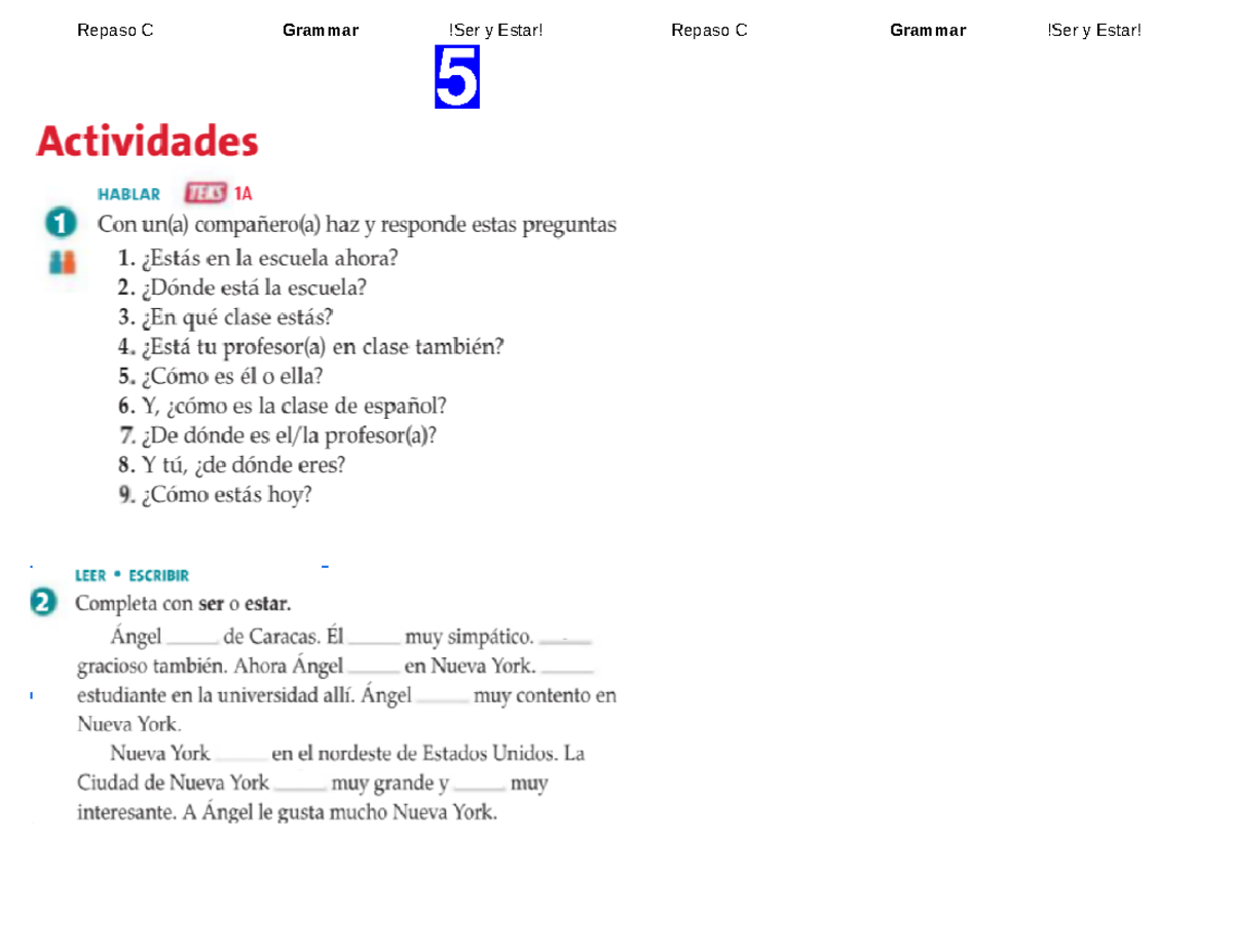 Repaso C 5-6 - Google Docs - Repaso C Grammar !Ser y Estar! Repaso C ...