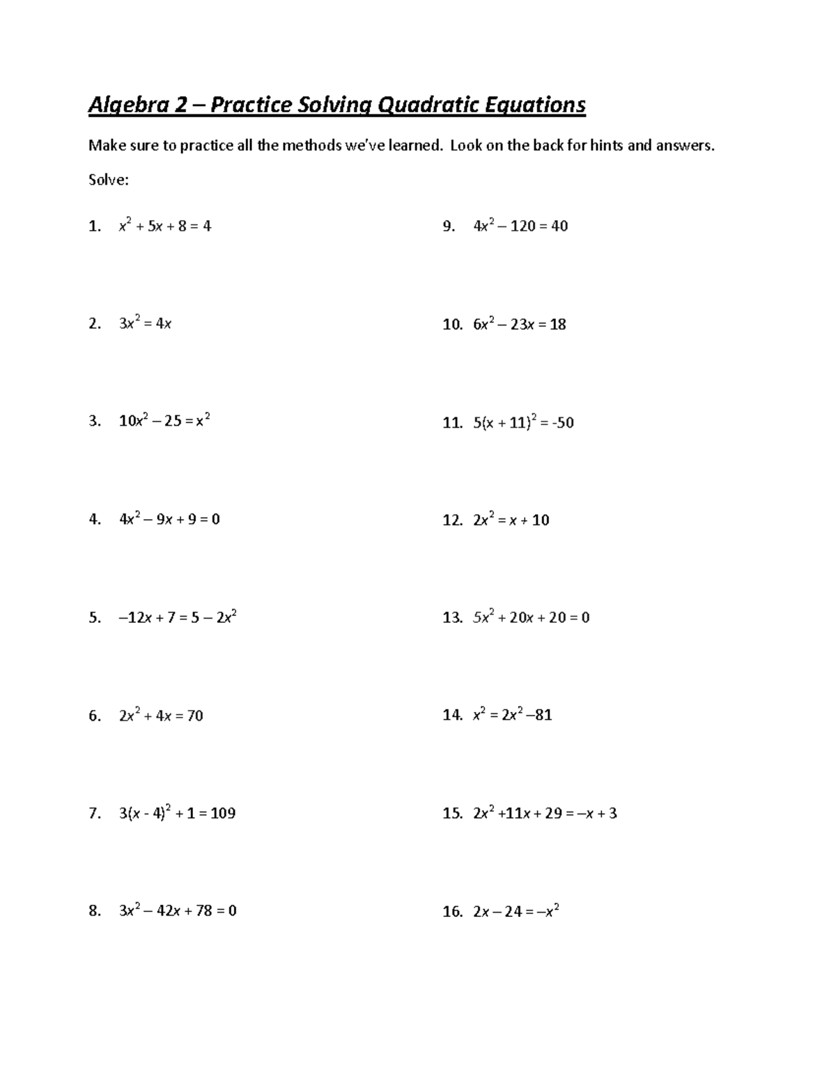 Algebra 2 – Practice Problems for Solving Quadratic Equations - Studocu