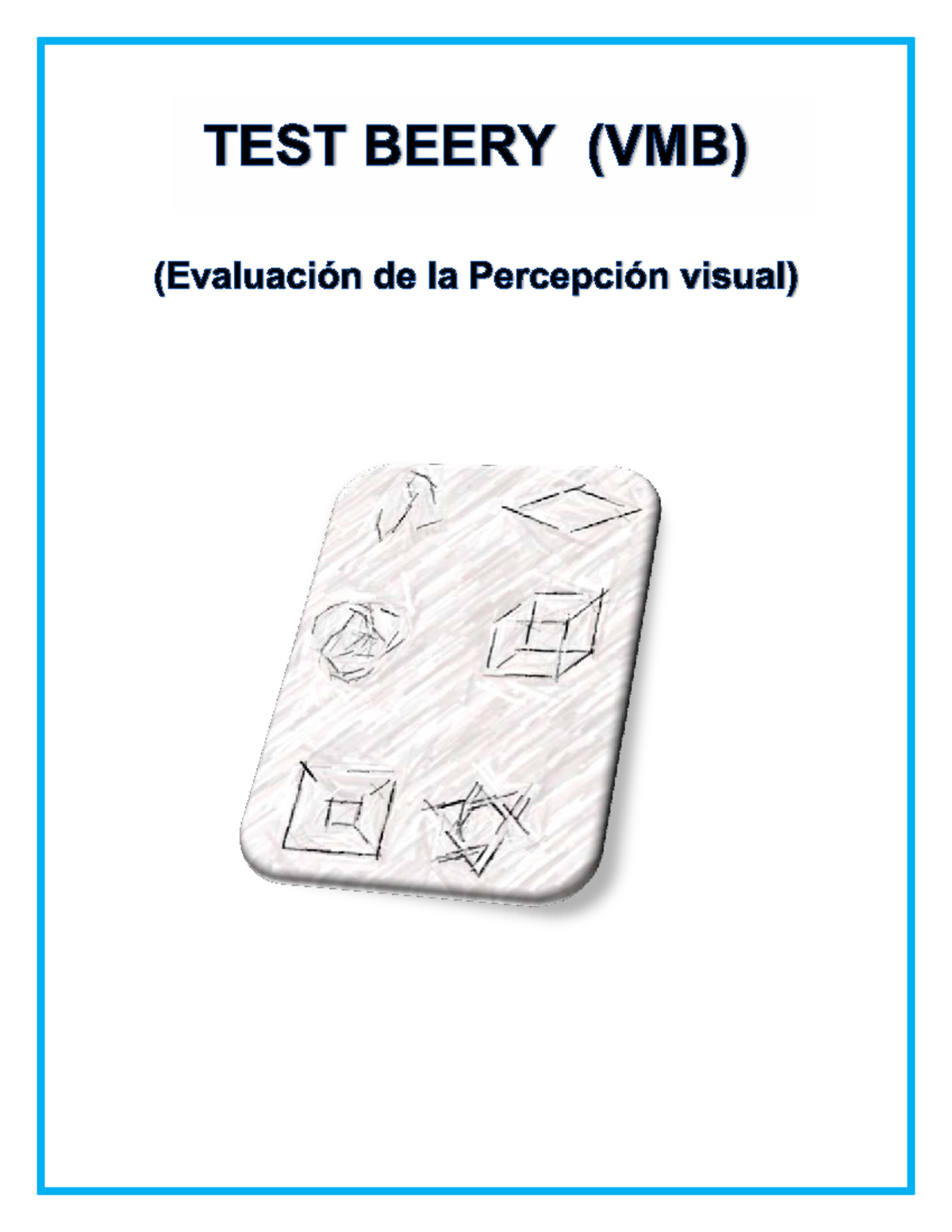Evaluación Completa del Test Beery VMB para la Percepción Visual - Studocu