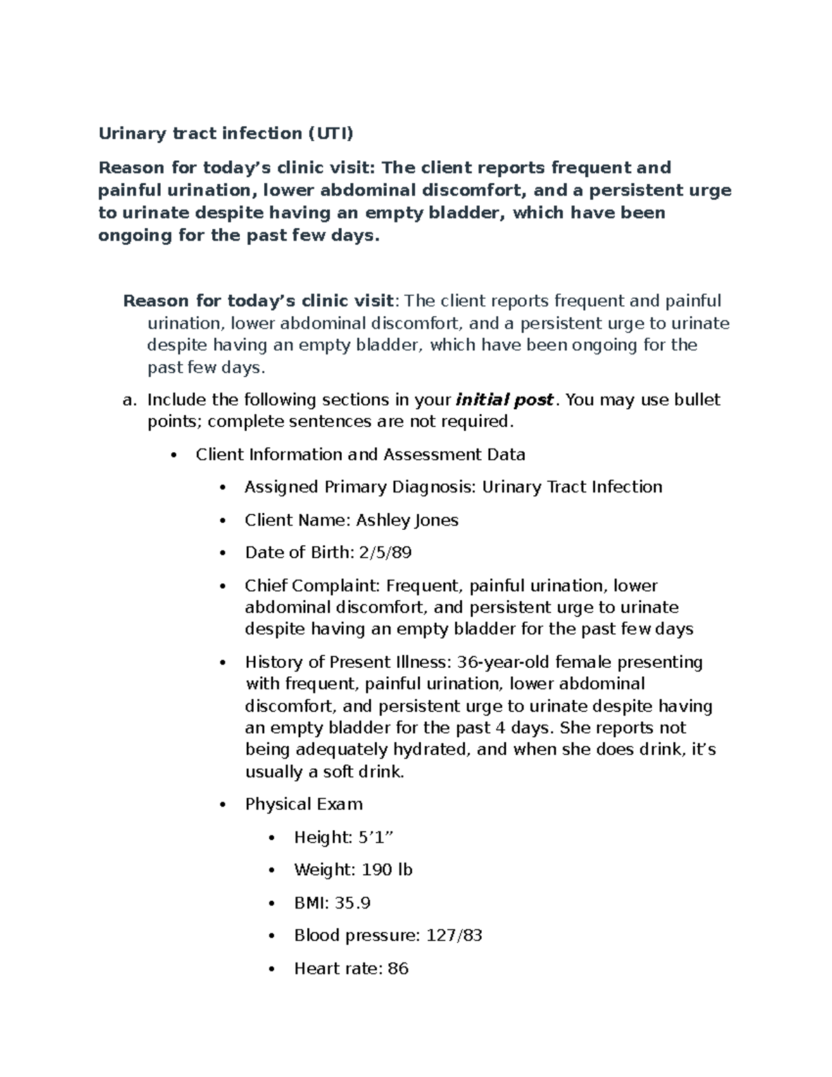 Week 6 Discussion Board: UTI Case Study Analysis - Studocu