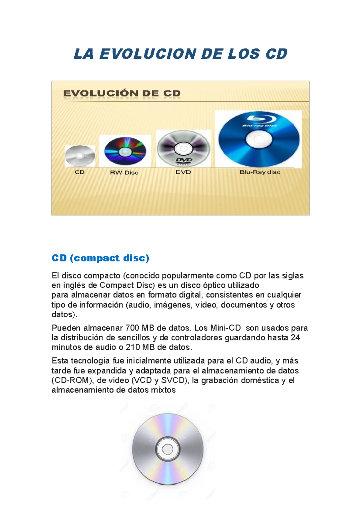 La Evolución de los CD y DVD: Historia y Capacidades - Studocu