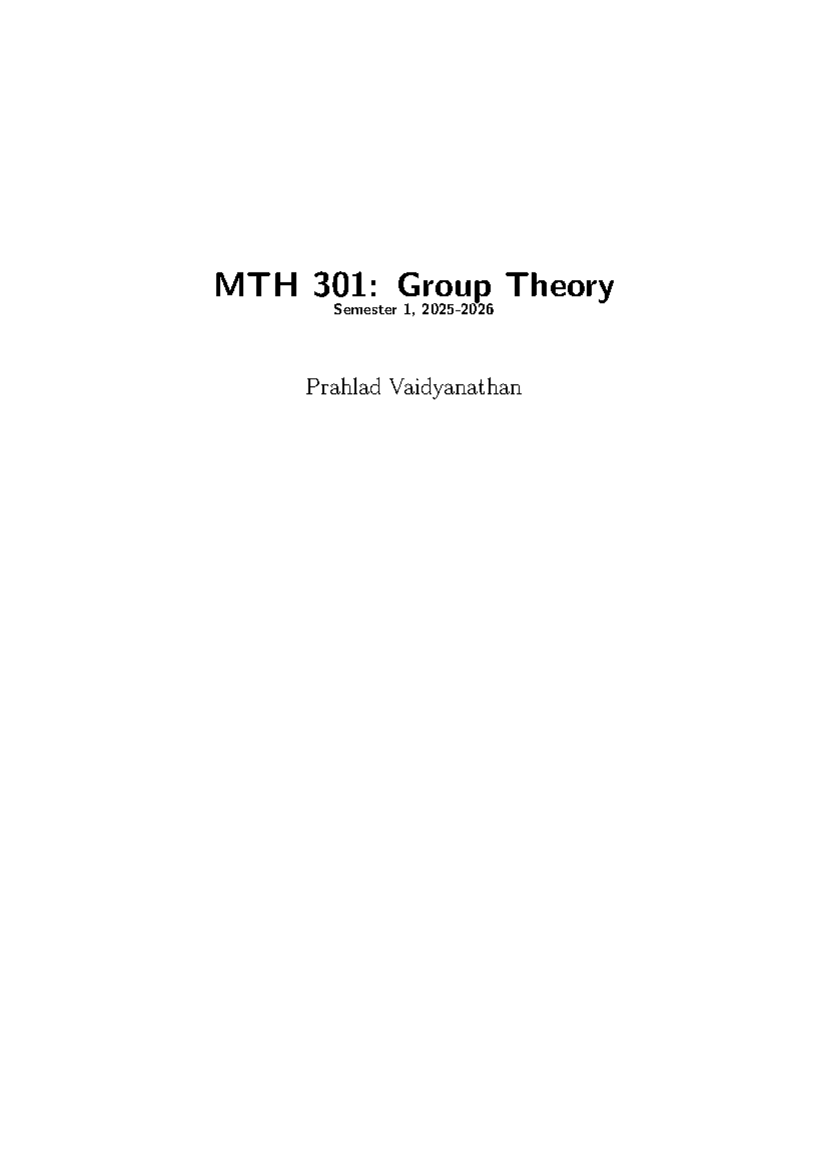 MTH 301: Group Theory Semester 1 - Comprehensive Course Notes - Studocu