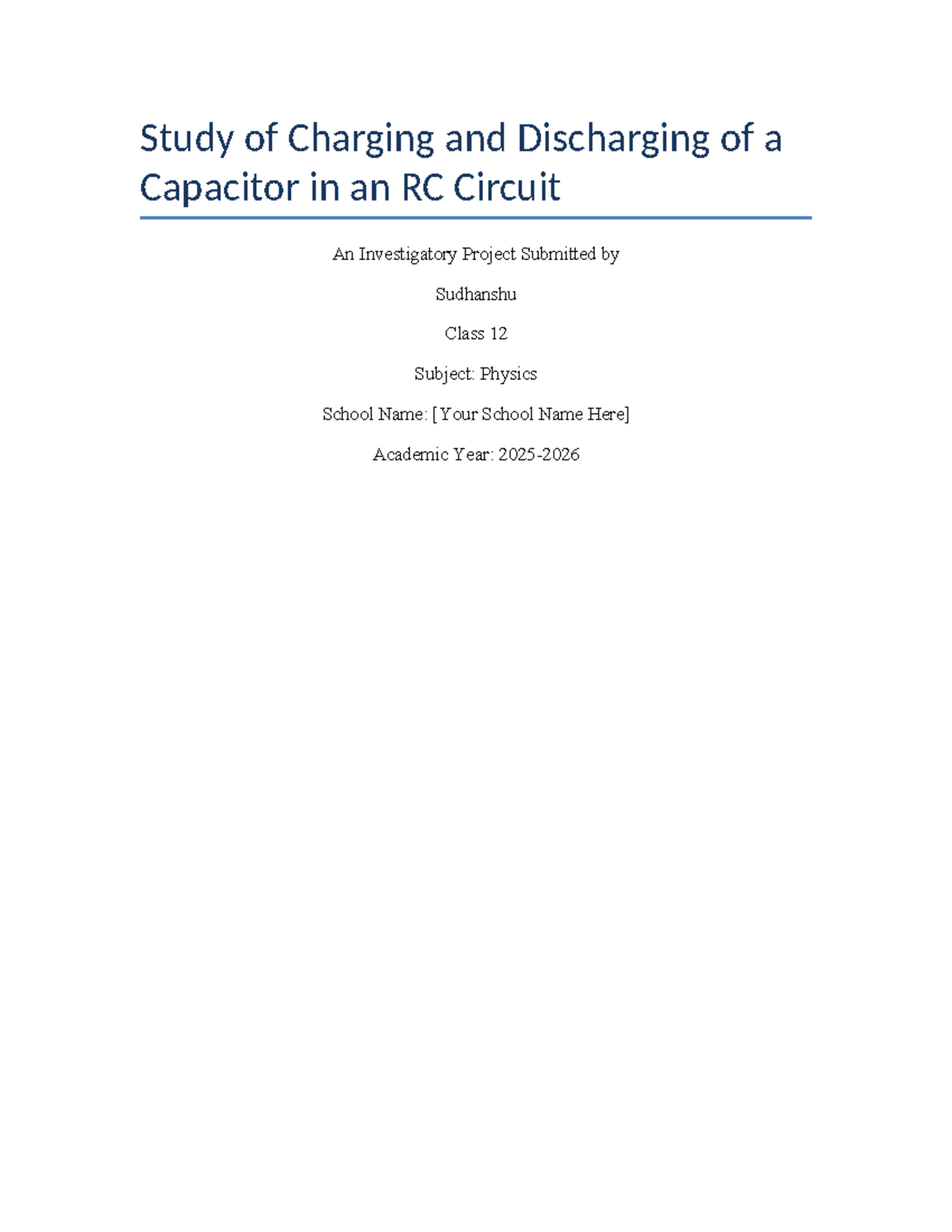 RC Circuit Investigatory Project: Charging & Discharging Capacitors ...
