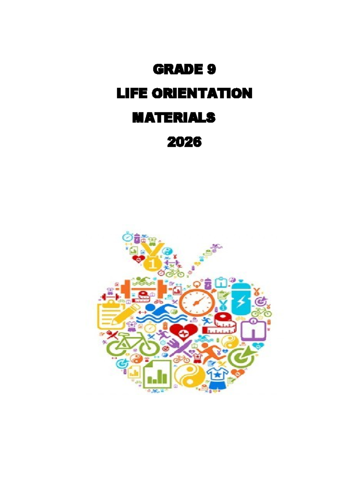 GRADE 9 LIFE ORIENTATION TERM 1 LESSON PLAN: SELF DEVELOPMENT 2026 ...
