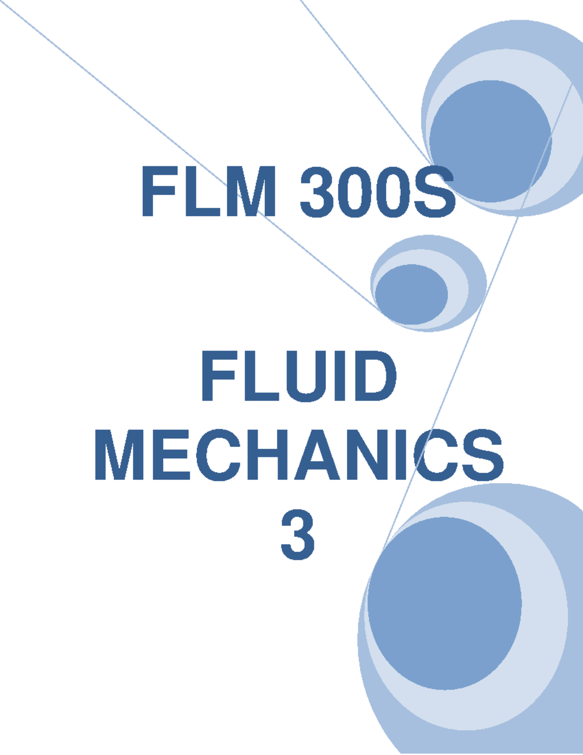 Chapter 1 - Types of flow - FLM 300S FLUID MECHANICS 3 CHAPTER 1: Flow ...