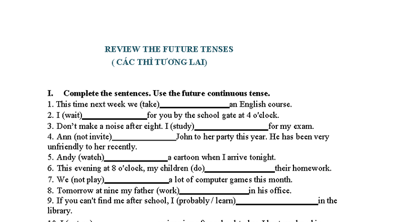 Future Tenses Practice Exercises (CÁC THÌ TƯƠNG LAI) - Studocu