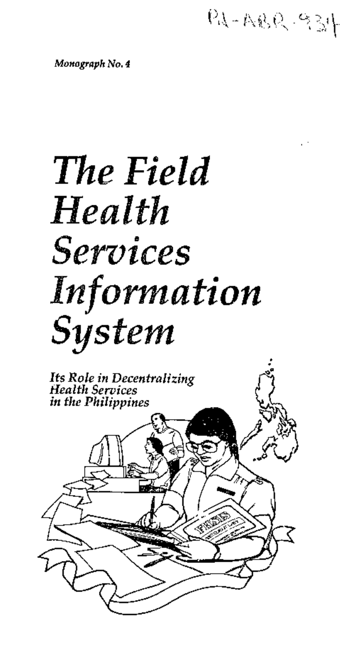 Fhsis - CHN - MonographNo. 4 The Field Health Services Information ...