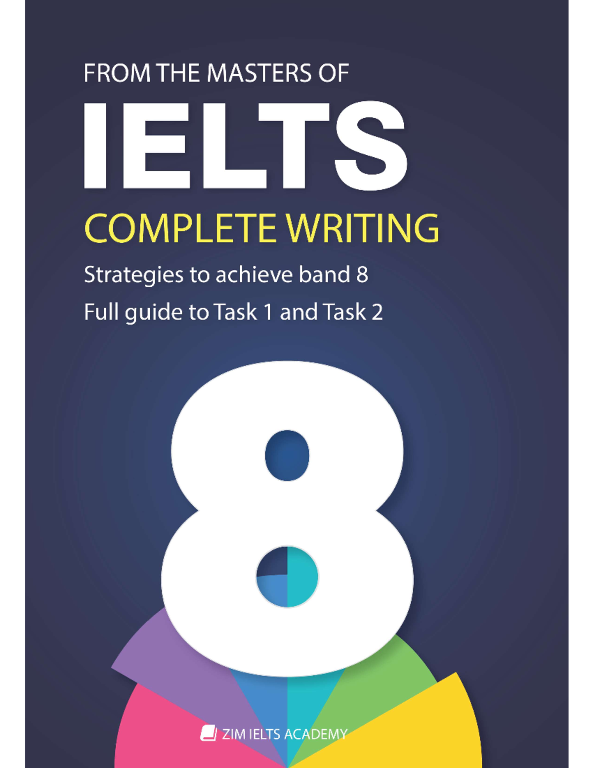 IELTS Writing Lesson 1: Strategies for Achieving Band 8 - Studocu