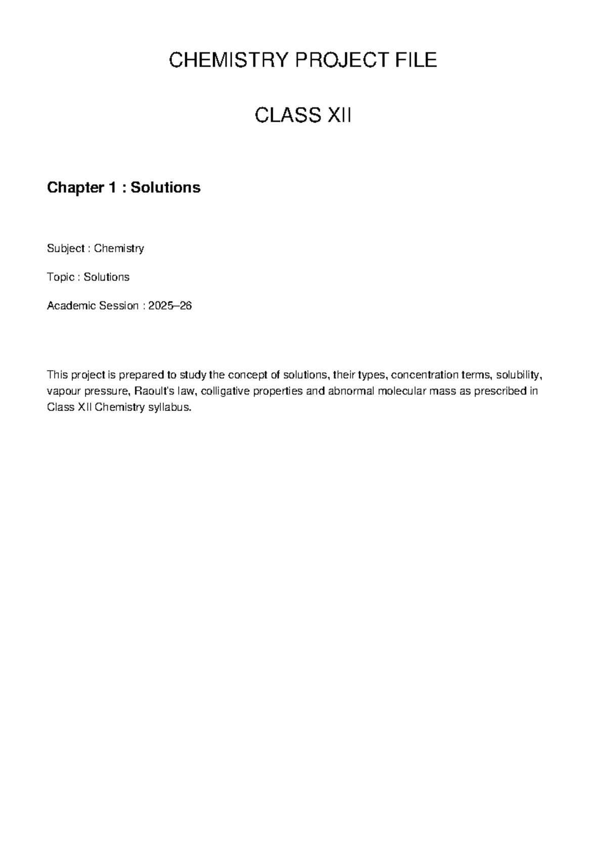 CHEMISTRY PROJECT FILE CLASS XII: Chapter 1 - Solutions Overview - Studocu