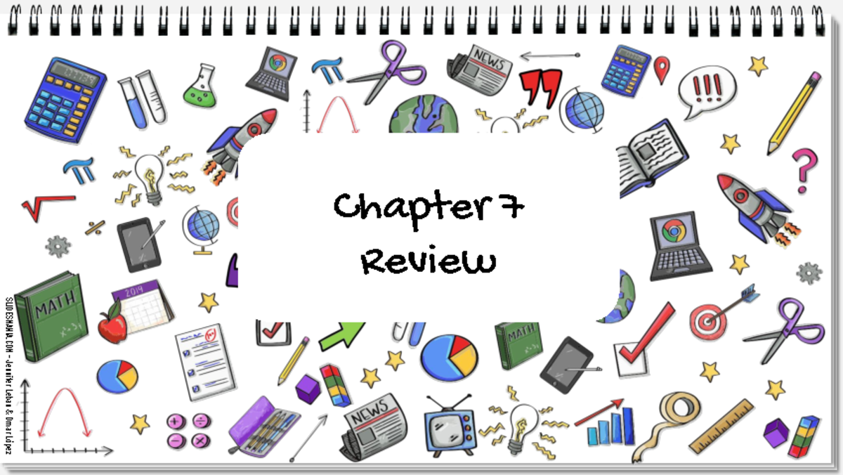 Copy of 7.7 - Chapter 7 Review - SLIDESMANIA - Jennifer Leban & Omar ...