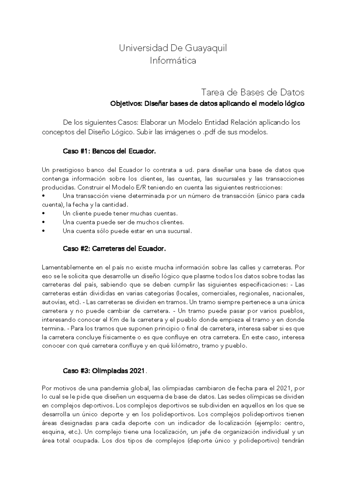 Tarea de Bases de Datos: Diseño Lógico y Modelos ER - UDG 2023 - Studocu