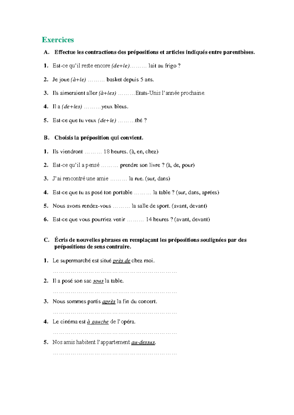 Grammaire s1 Mme Laaribi préposition exercices - Exercices A. Effectue ...