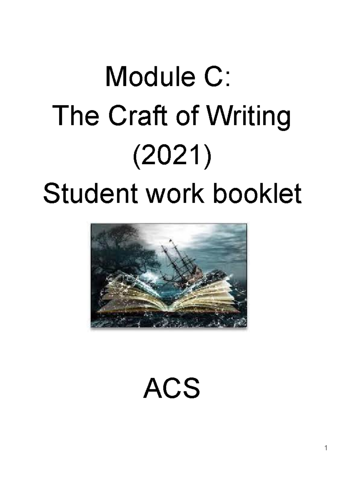 ASC 2021 Module C: Craft of Writing Student Workbooklet - Studocu