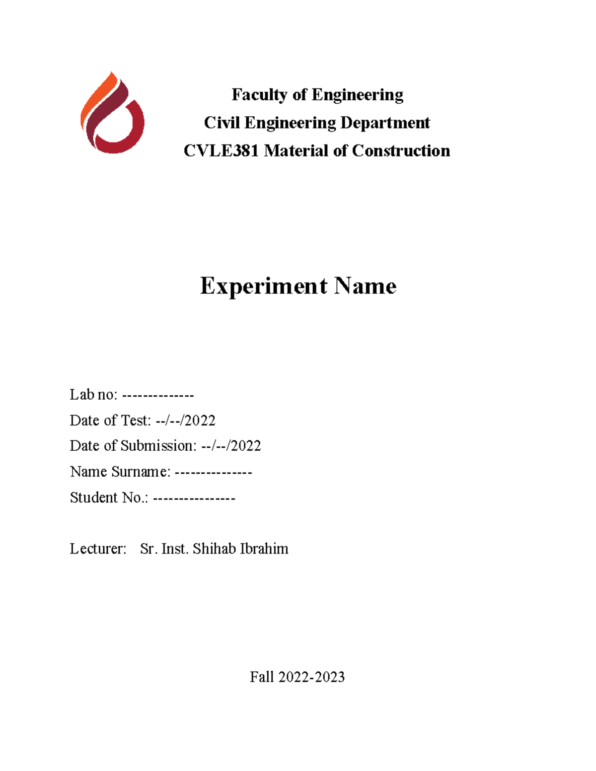CVLE381 Material of Construction Lab Report Summary - Fall - Studocu