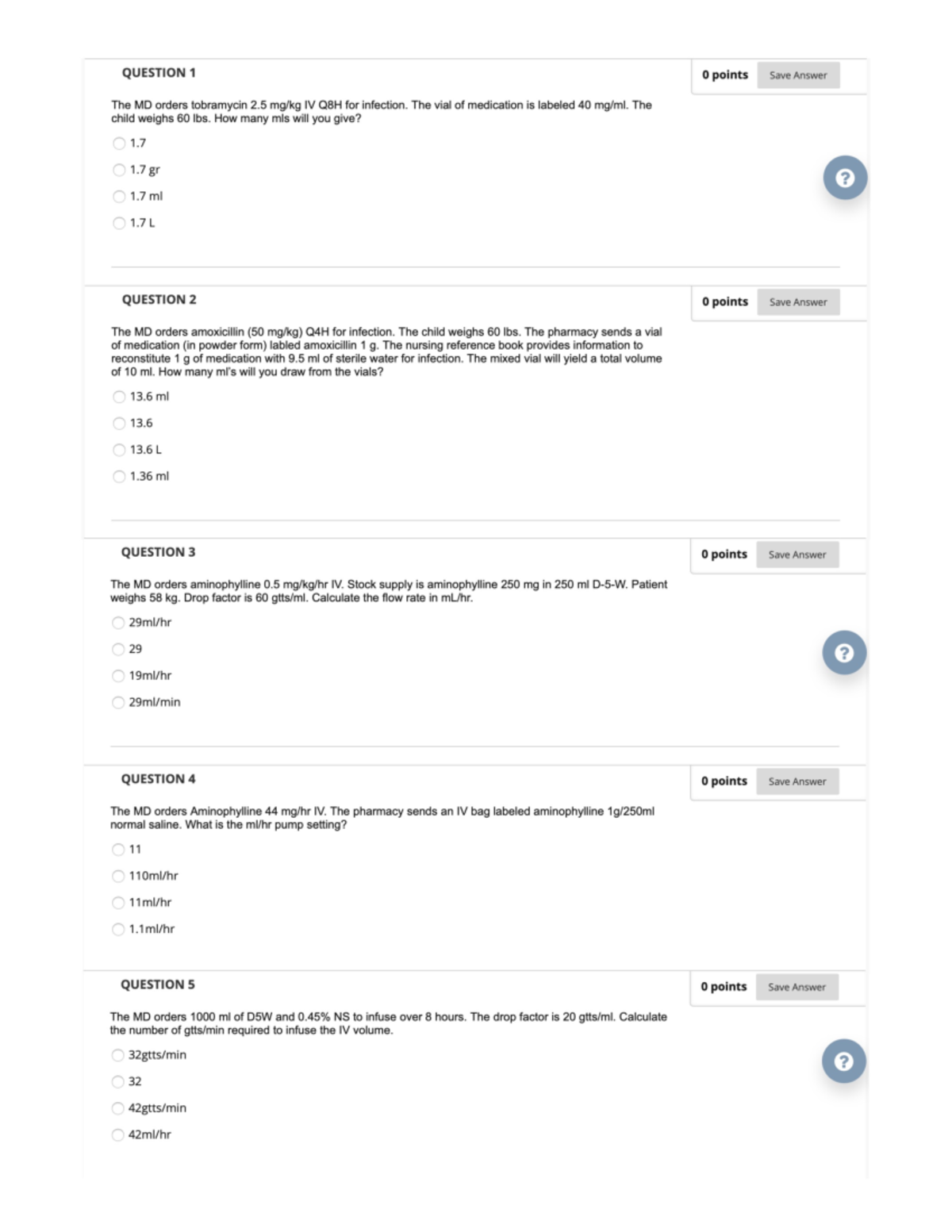 Dosage Calculation Practice - QUESTION 1 0 points Save Answer The MD ...