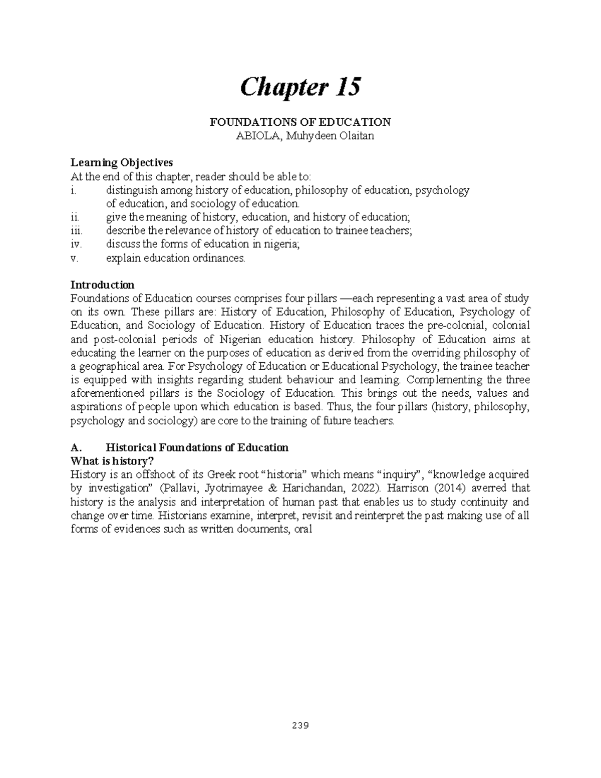 Chapter 15 - Foundation of Education - Chapter 15 FOUNDATIONS OF EDUCATION ABIOLA, Muhydeen ...