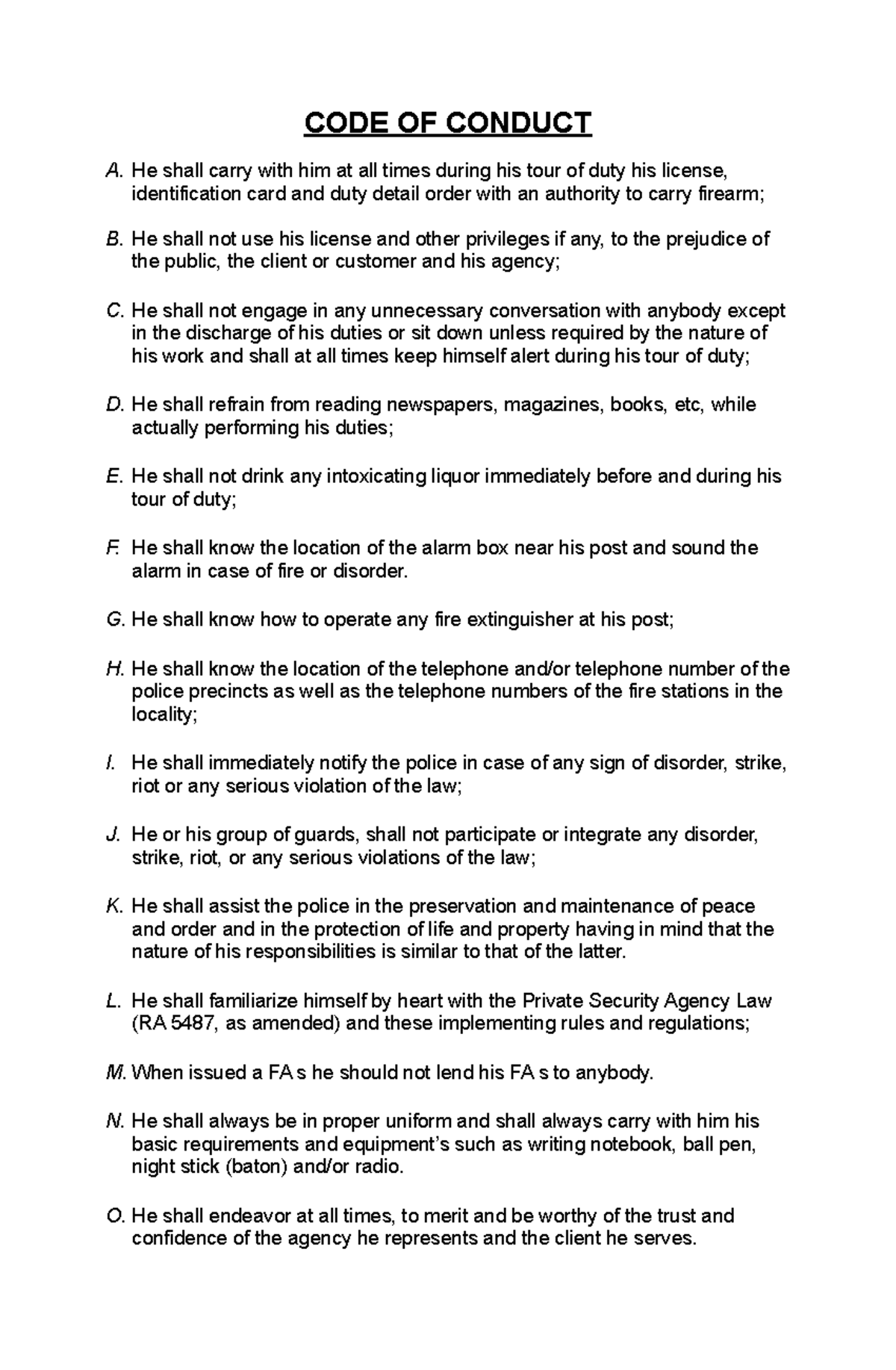 Code of Conduct - security matters - CODE OF CONDUCT A. He shall carry ...