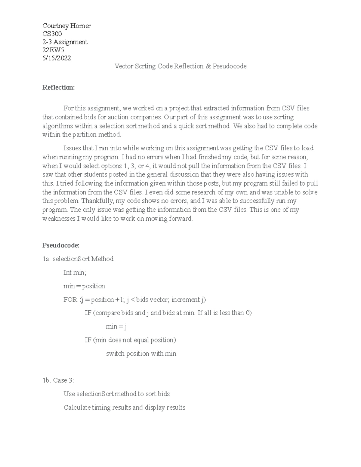 Vector Sorting Reflection Pseudocode - Courtney Horner CS 2-3 Assignment 22EW 5/15/ Vector ...