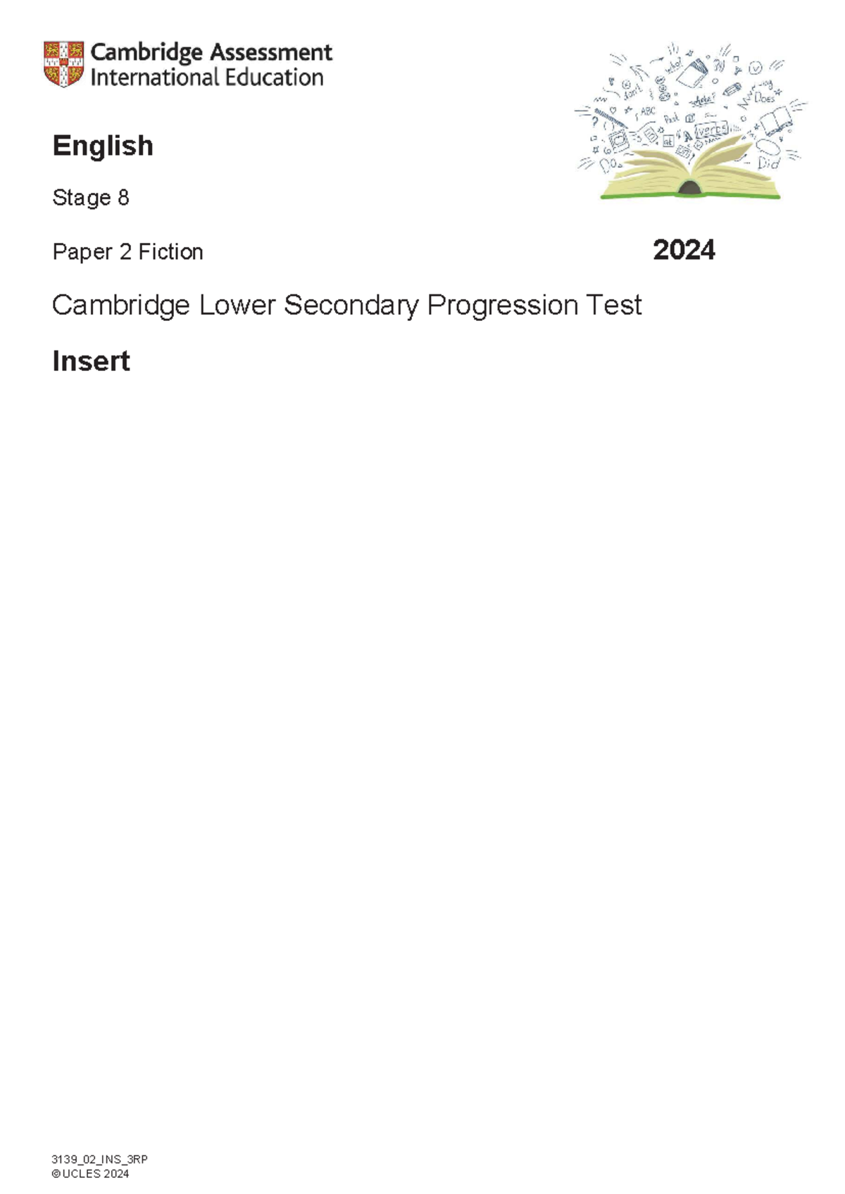 English Stage 8 Paper 2 Fiction Test Insert - UCLES 2024 - Studocu