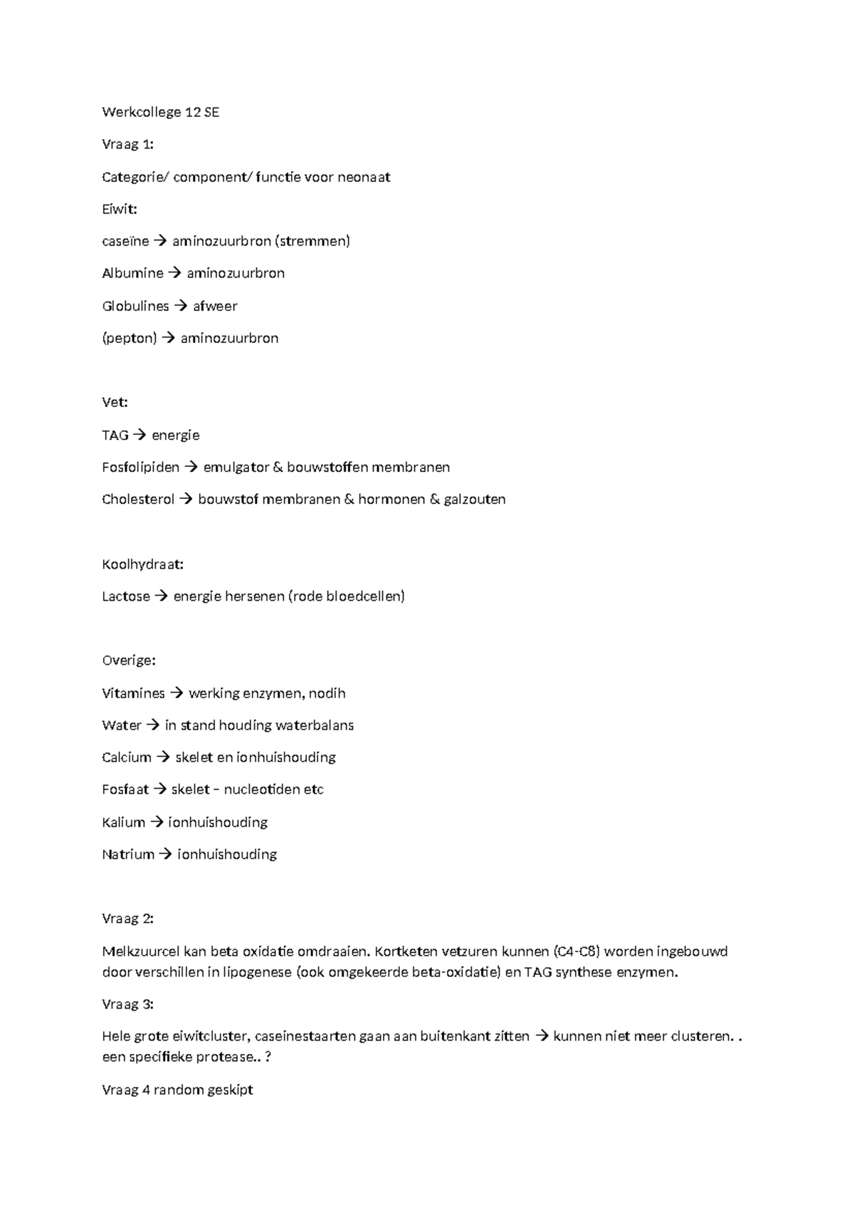 Werkcollege 12 SE: Functies en Structuren van Melkvet en Eiwitten ...