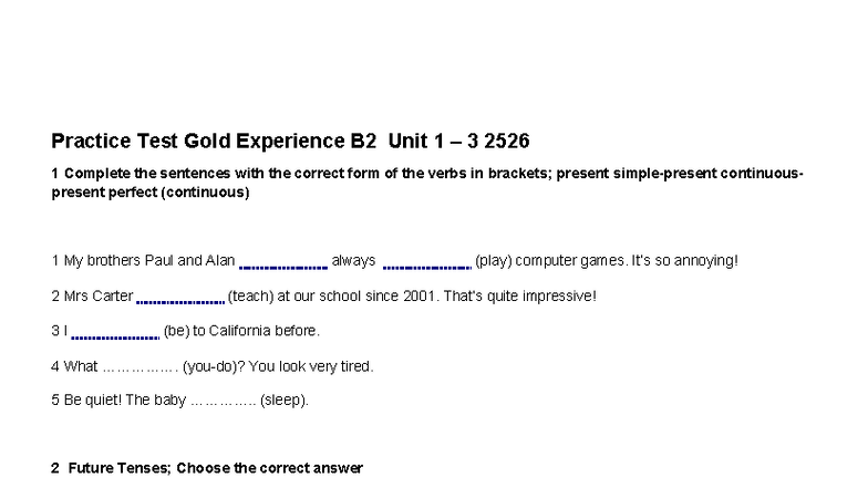Practice Test Gold Experience B2 Units 1-3: Verb Forms & Comparatives ...