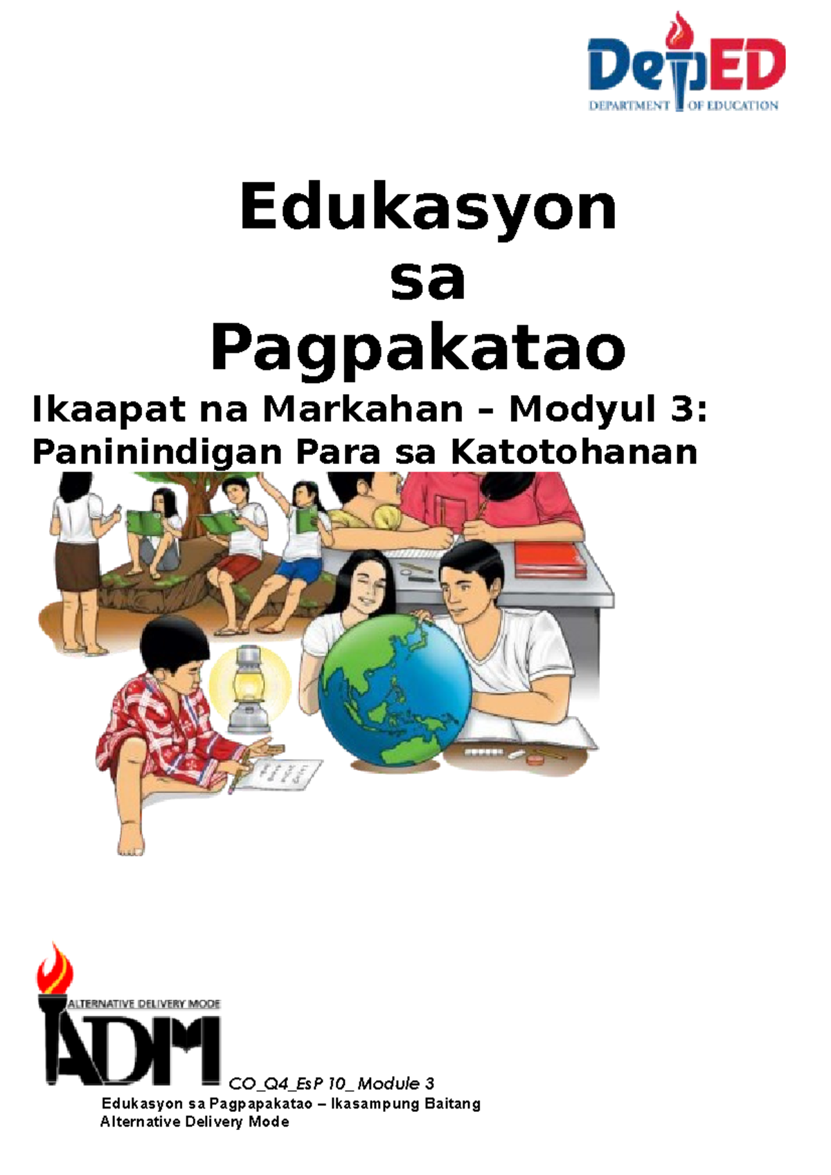 EsP 10 Q4 Modyul 3: Paninindigan Para sa Katotohanan - Studocu
